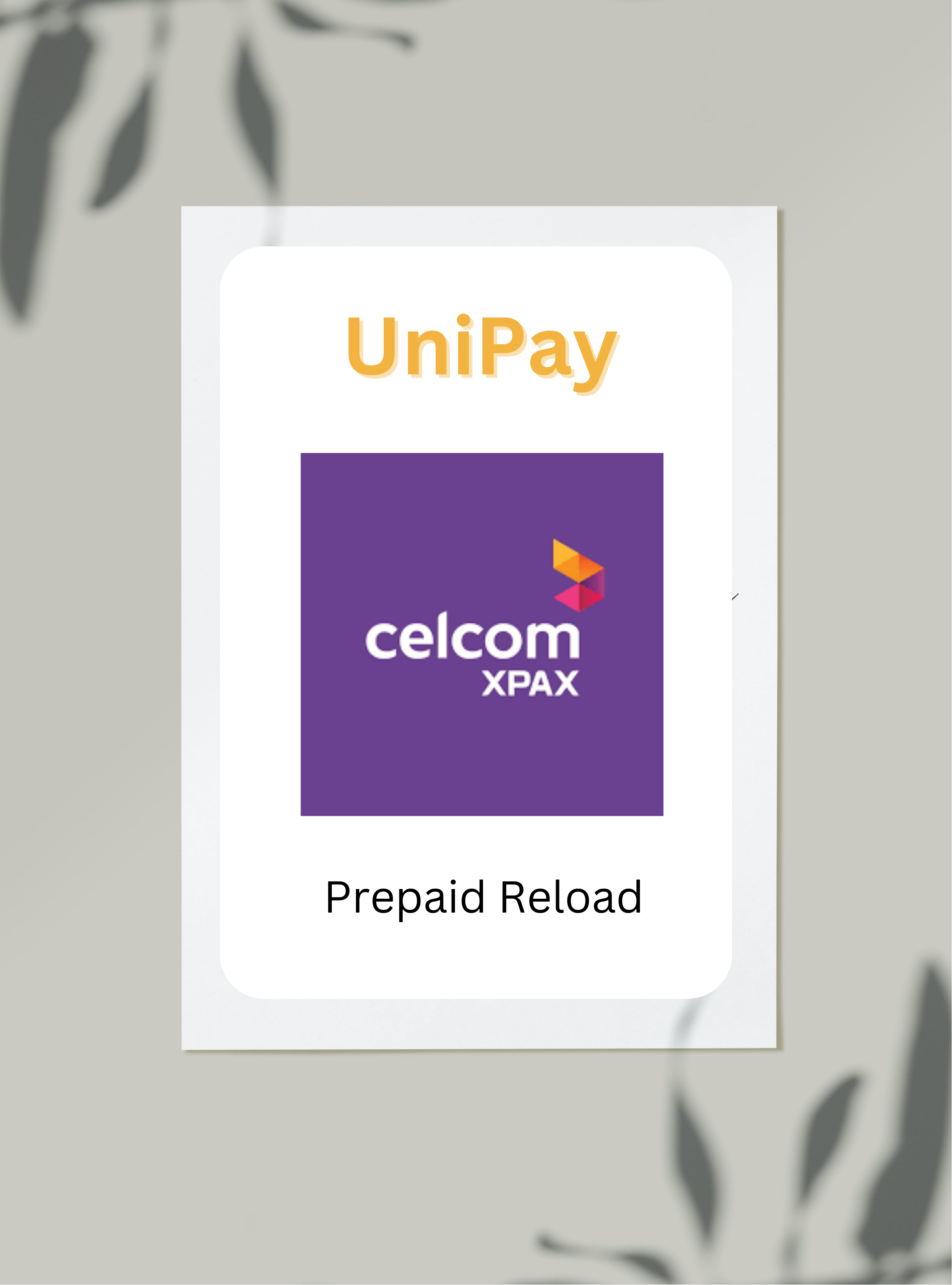 UniPay Celcom XPAX Prepaid Reload – UNIHOME2U