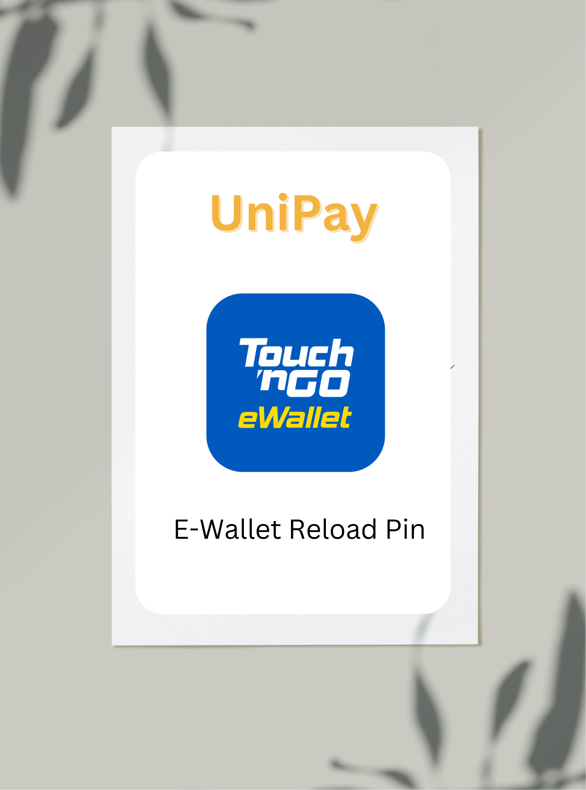 TNG E-Wallet Reload Pin – UNIHOME2U
